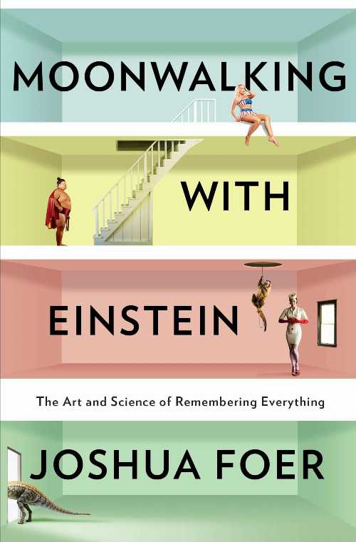 タイトル: Moonwalking with Einstein: The Art and Science of Remembering Everything著者: Joshua Foer出版社: The Penguin Press出版日: ...