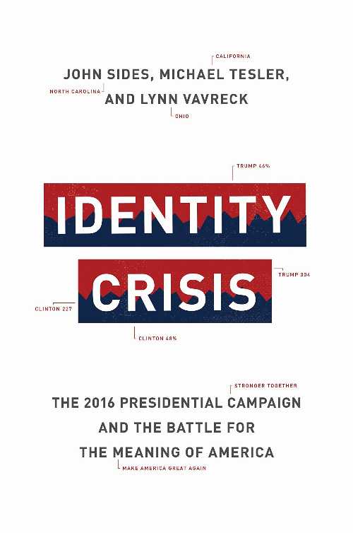 タイトル: Identity Crisis: The 2016 Presidential Campaign and the Battle for the Meaning of America著者: John Sides出版社: Prince...