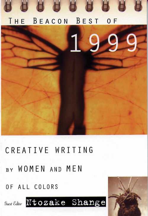 タイトル: Beacon Best of 1999: Creative Writing by Women and Men of All Colors著者: Ntozake Shange出版社: Beacon Press出版日: 1999年1...