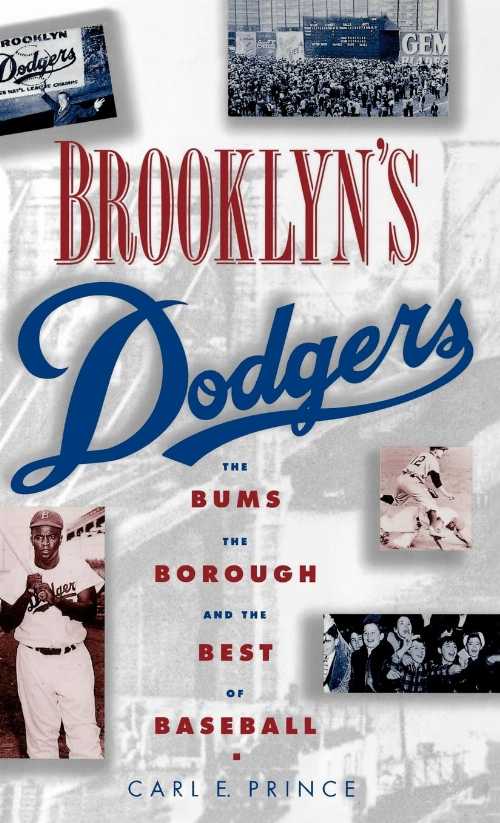 タイトル: Brooklyn's Dodgers: The Bums, the Borough, and the Best of Baseball, 1947-1957著者: Carl E Prince出版社: Oxford Univers...