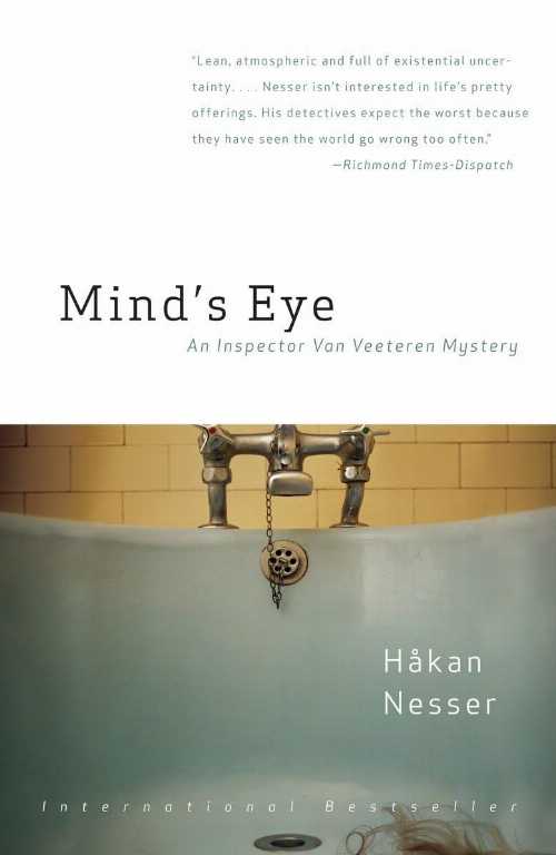 タイトル: Mind's Eye: An Inspector Van Vetteren Mystery (1)著者: Hakan Nesser出版社: Knopf Doubleday Publishing Group出版日: 2009年06...