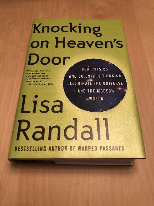 タイトル: Knocking on Heaven's Door: How Physics and Scientific Thinking Illuminate the Universe and the Modern World著者: Lis...