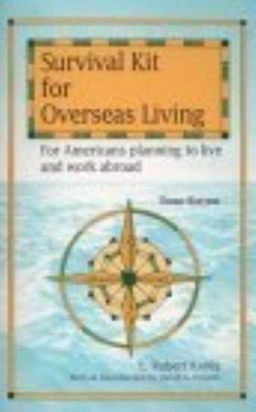 タイトル: Survival Kit for Overseas Living: For Americans Planning to Live and Work Abroad著者: L Robert Kohls出版社: UNKNO出版日: 1...