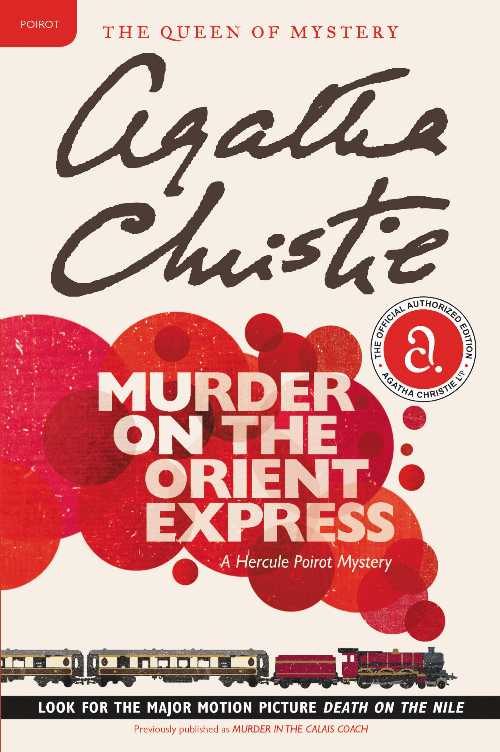 タイトル: Murder on the Orient Express: A Hercule Poirot Mystery: The Official Authorized Edition著者: Agatha Christie出版社: Wil...