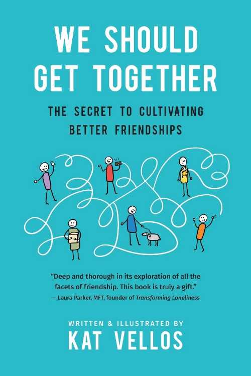 タイトル: We Should Get Together: The Secret to Cultivating Better Friendships著者: Kat Vellos出版社: Katherine Vellos出版日: 2020年0...