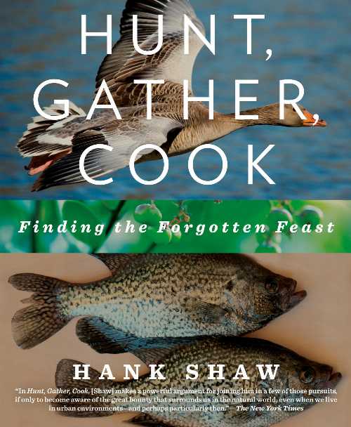 タイトル: Hunt, Gather, Cook: Finding the Forgotten Feast: A Cookbook著者: Hank Shaw出版社: Rodale Books出版日: 2012年10月02日古本ほぼ新品。傷み...