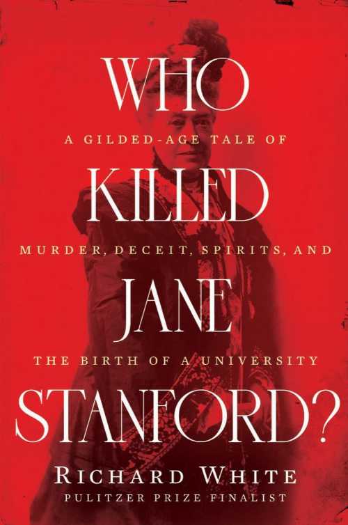 タイトル: Who Killed Jane Stanford?: A Gilded Age Tale of Murder, Deceit, Spirits and the Birth of a University著者: Richard W...