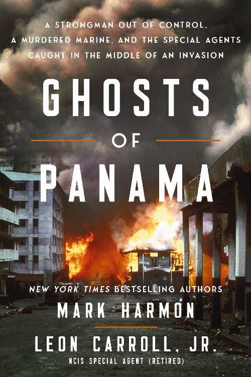 タイトル: Ghosts of Panama: A Strongman Out of Control, a Murdered Marine, and the Special Agents Caught in the Middle of an...