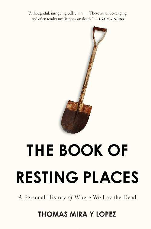タイトル: Book of Resting Places: A Personal History of Where We Lay the Dead著者: Thomas Mira Y Lopez出版社: Counterpoint出版日: 20...