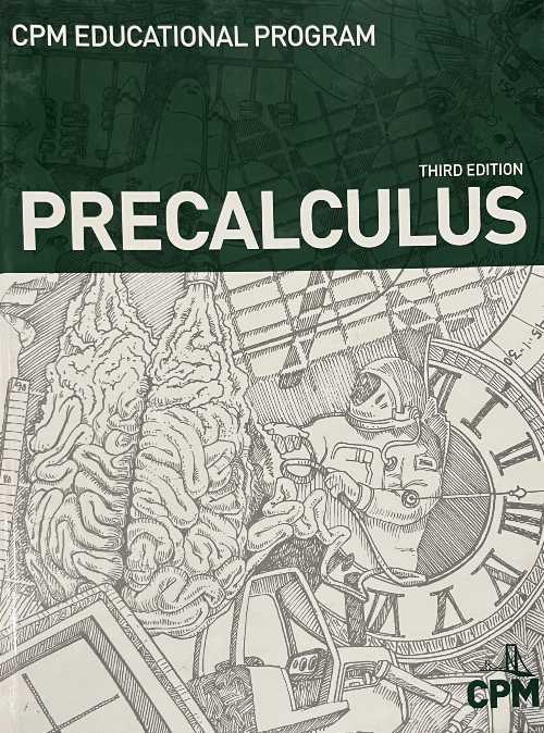 タイトル: PRECALCULUS THIRD EDITION, CPM EDUCATIONAL PROGRAM著者: Sarah Maile; Samantha Falkner; Josea Eggink; Mark Ray; Karen...