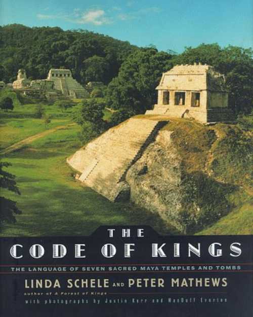 タイトル: Code of Kings: The Language of Seven Sacred Maya Temples and Tombs著者: Linda Schele出版社: Scribner出版日: 1998年03月18日古本ほ...