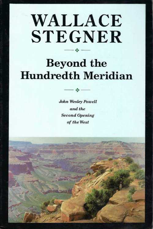 タイトル: Beyond the Hundredth Meridian: John Wesley Powell and the Second Opening of the West (Bison Book)著者: Wallace Earle...