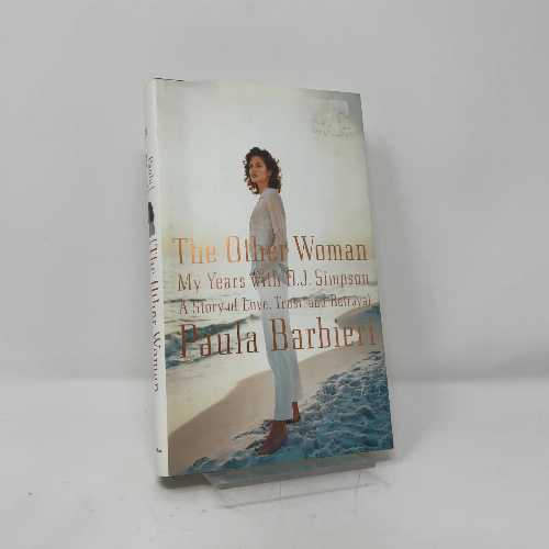 タイトル: Other Woman: My Years with O. J. Simpson: A Story of Love, Trust, and Betrayal著者: Paula Barbieri出版社: Little Brown ...