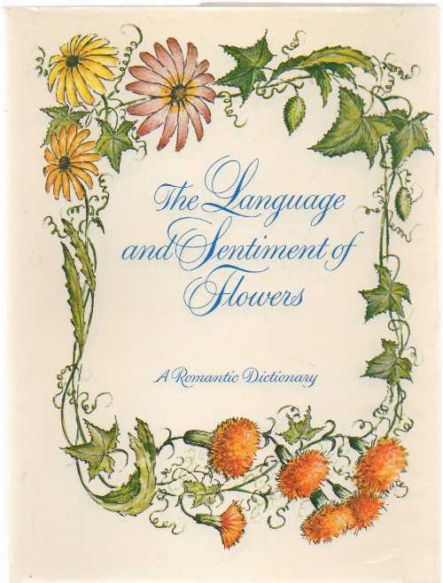 タイトル: The Language and sentiment of flowers;: A romantic dictionary著者: vincent-perry出版社: C. R. Gibson Co出版日: 1970年01月01日...