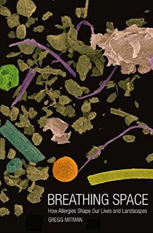タイトル: Breathing Space: How Allergies Shape Our Lives and Landscapes著者: Gregg Mitman出版社: Yale University Press出版日: 2008年0...