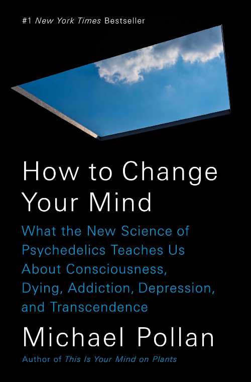 タイトル: How to Change Your Mind: What the New Science of Psychedelics Teaches Us about Consciousness, Dying, Addiction, De...