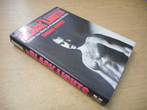 タイトル: Black Lights: Inside the World of Professional Boxing著者: Thomas Hauser出版社: McGraw-Hill出版日: 1986年01月01日古本非常に良い。端が少し...