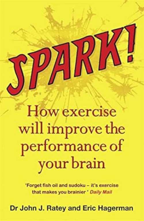 タイトル: Spark: The Revolutionary New Science of Exercise and the Brain著者: Eric Hagerman出版社: Little, Brown Spark出版日: 2013年0...
