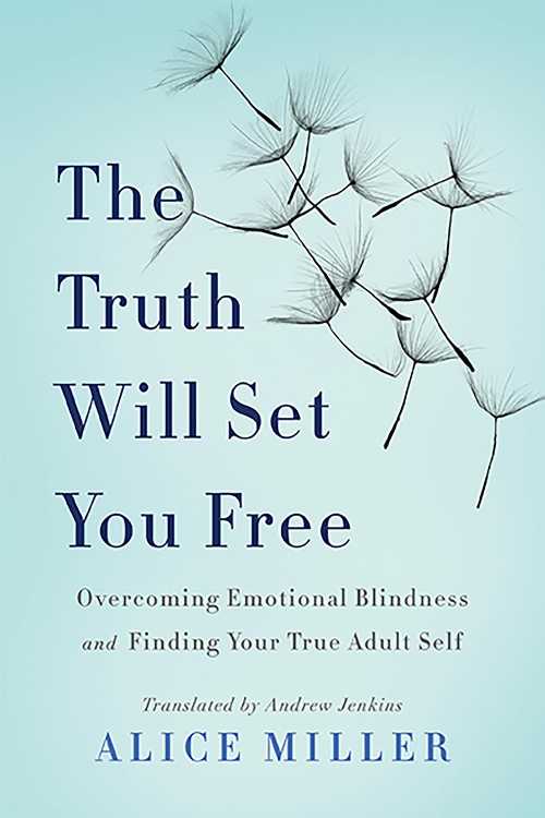 タイトル: Truth Will Set You Free: Overcoming Emotional Blindness and Finding Your True Adult Self著者: Alice Miller出版社: Basic...