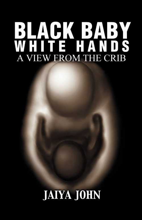 タイトル: Black Baby White Hands: A View from the Crib著者: Jaiya John出版社: Soul Water Rising出版日: 2005年04月21日古本非常に良い。端が少し摩耗している...