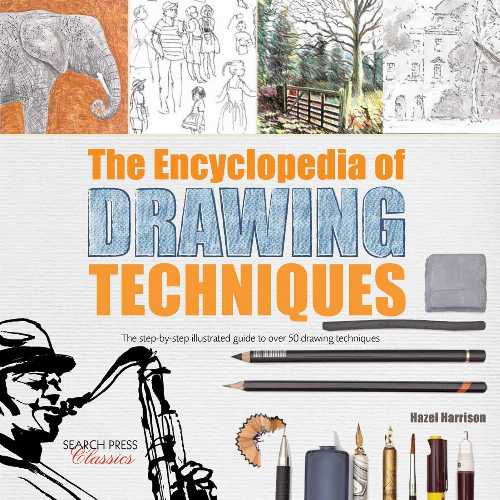 タイトル: Encyclopedia of Drawing Techniques: The Step-By-Step Illustrated Guide to Over 50 Techniques著者: Hazel Harrison出版社:...