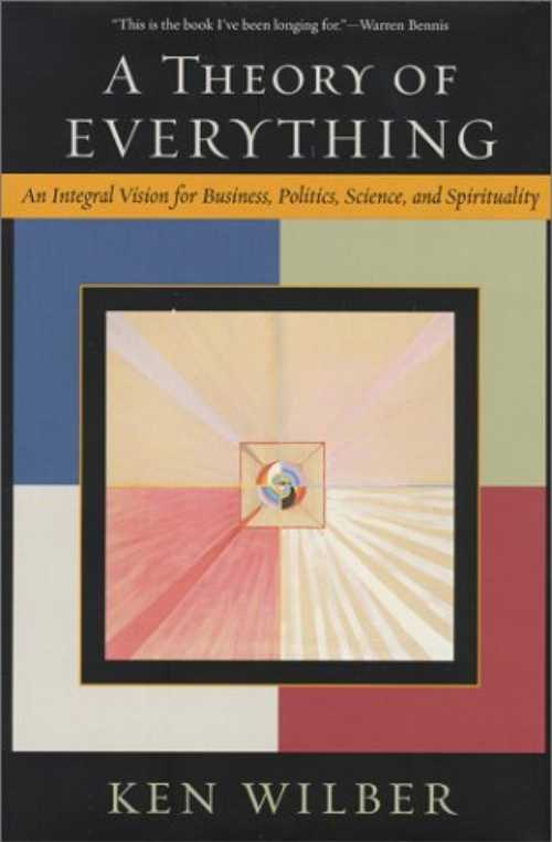 タイトル: Theory of Everything: An Integral Vision for Business, Politics, Science, and Spirituality著者: Ken Wilber出版社: Shamb...