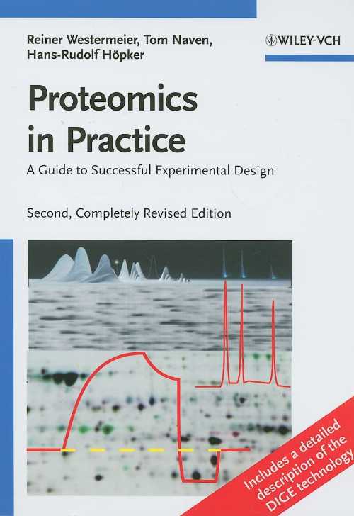 タイトル: Proteomics in Practice: A Guide to Successful Experimental Design (Completely Revised)著者: Reiner Westermeier出版社: W...