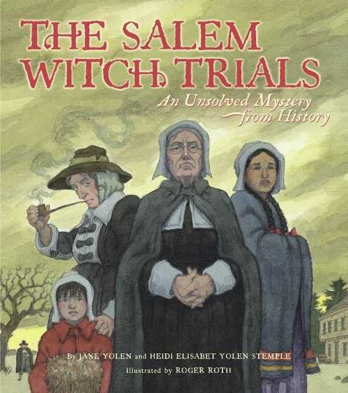 タイトル: Salem Witch Trials: An Unsolved Mystery from History著者: Jane Yolen出版社: Simon & Schuster Books for Young Readers出版日...