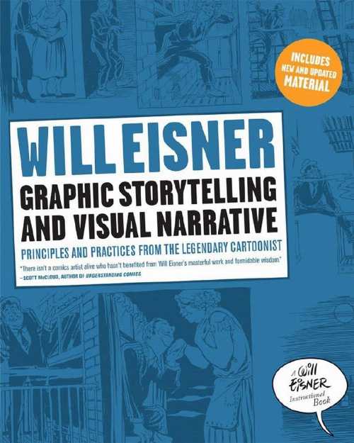タイトル: Graphic Storytelling and Visual Narrative: Principles and Practices from the Legendary Cartoonist著者: Will Eisner出版...