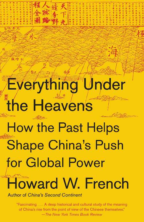 タイトル: Everything Under the Heavens: How the Past Helps Shape China's Push for Global Power著者: Howard W French出版社: Knopf ...