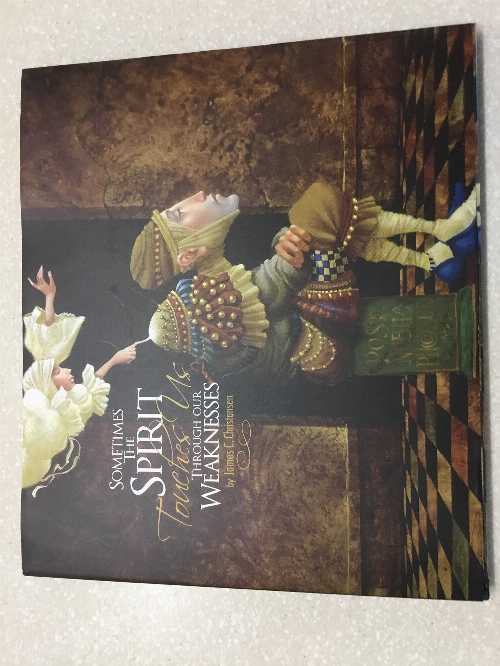 タイトル: Sometimes The Spirit Touches Us Through Our Weaknesses著者: Illustrator James C. Christensen; James C. Christensen出版...