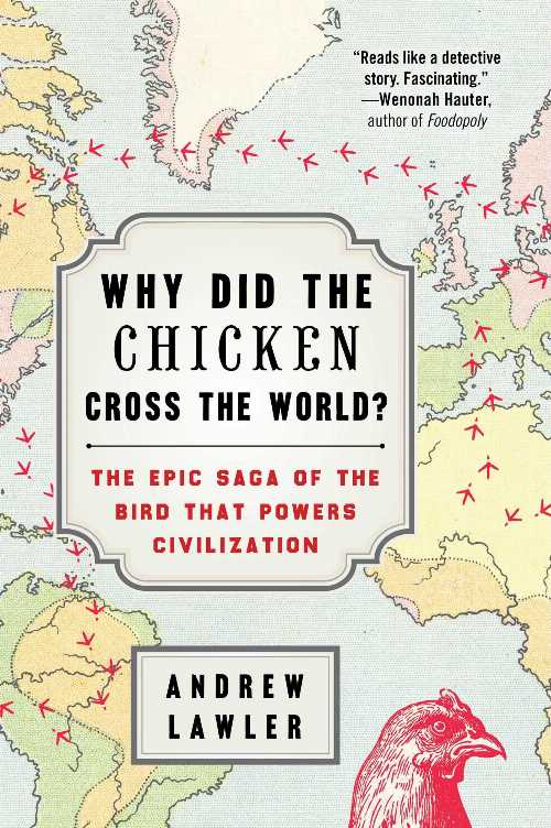 タイトル: Why Did the Chicken Cross the World?: The Epic Saga of the Bird That Powers Civilization著者: Andrew Lawler出版社: Atri...