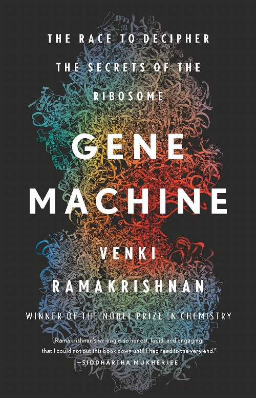 タイトル: Gene Machine: The Race to Decipher the Secrets of the Ribosome著者: Venki Ramakrishnan出版社: Basic Books出版日: 2018年11月0...