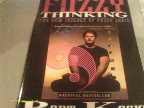 タイトル: Fuzzy Thinking: The New Science of Fuzzy Logic著者: Bart Kosko出版社: Hyperion出版日: 1994年06月01日古本良い。端の摩耗が中程度。製本状態良好。本文にマ...
