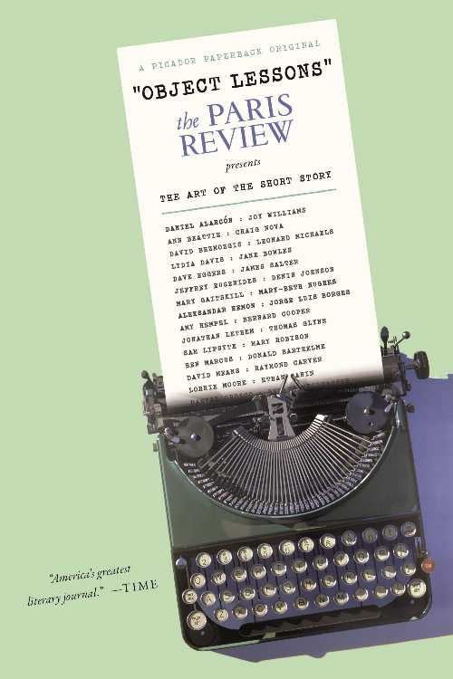 タイトル: Object Lessons: The Paris Review Presents the Art of the Short Story著者: The Paris Review出版社: Picador出版日: 2012年10月0...