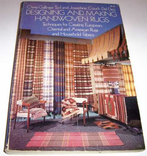 タイトル: Designing and Making Handwoven Rugs: Techniques for Creating European, Oriental, and American Rugs, and Household ...