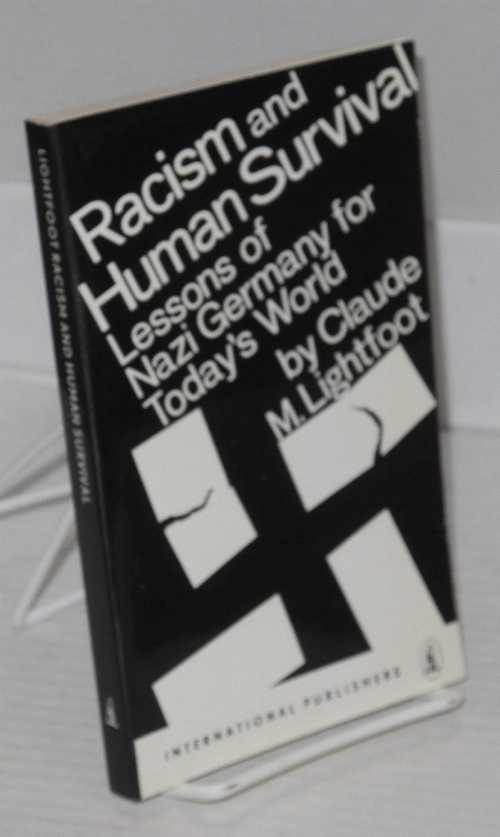 タイトル: Racism and human survival;: Lessons of Nazi Germany for today's world, (New World paperbacks, NW-S-23)著者: Claude L...