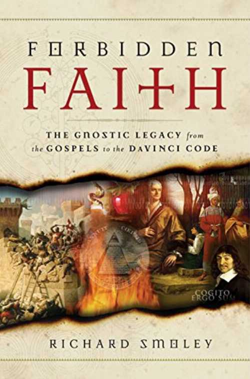 タイトル: Forbidden Faith: The Gnostic Legacy from the Gospels to the Da Vinci Code著者: Richard Smoley出版社: HarperOne出版日: 2006...
