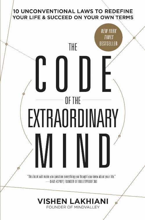 タイトル: Code of the Extraordinary Mind: 10 Unconventional Laws to Redefine Your Life and Succeed on Your Own Terms著者: Vish...