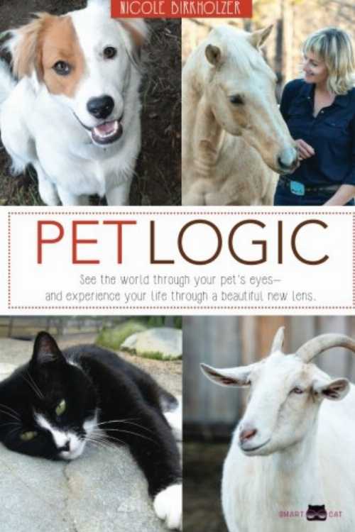 タイトル: Pet Logic: See the World Through Your Pet's Eyes and Experience Your Life Through a Beautiful New Lens著者: Nicole B...