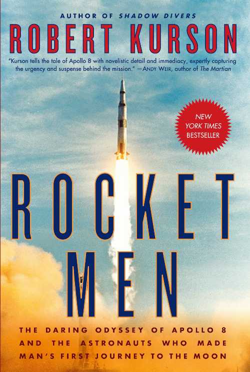 タイトル: Rocket Men: The Daring Odyssey of Apollo 8 and the Astronauts Who Made Man's First Journey to the Moon著者: Robert K...