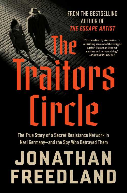 タイトル: Traitors Circle: The True Story of a Secret Resistance Network in Nazi Germany--And the Spy Who Betrayed Them著者: J...