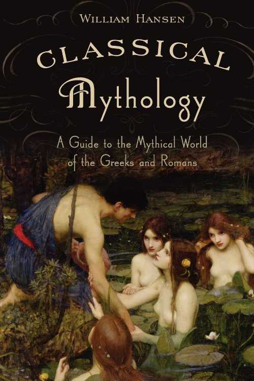 タイトル: Classical Mythology: A Guide to the Mythical World of the Greeks and Romans著者: William Hansen出版社: Oxford Universit...