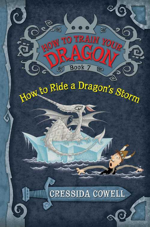 タイトル: How to Train Your Dragon: How to Ride a Dragon's Storm著者: Cressida Cowell出版社: Little, Brown Books for Young Reader...