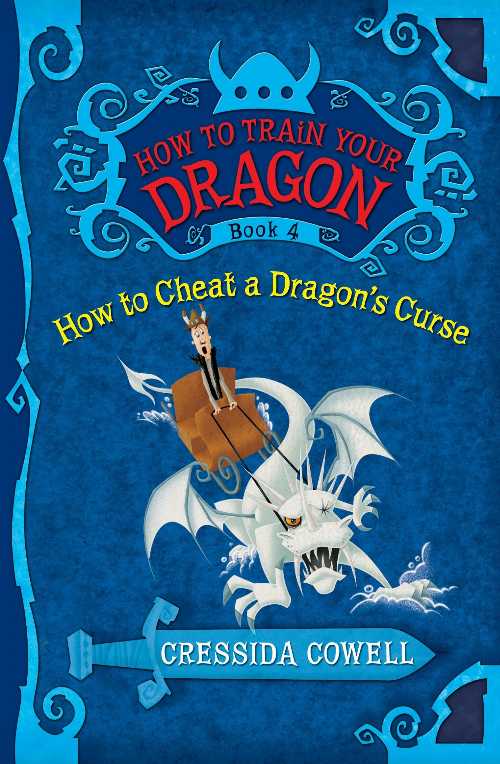 タイトル: How to Train Your Dragon: How to Cheat a Dragon's Curse著者: Cressida Cowell出版社: Little, Brown Books for Young Reade...