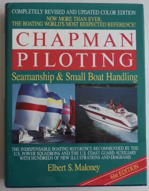 タイトル: Chapman Piloting, Seamanship and Small Boat Handling (Revised)著者: Elbert S Maloney出版社: Hearst Books出版日: 1993年09月01...