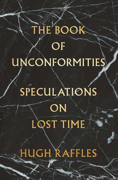 タイトル: Book of Unconformities: Speculations on Lost Time著者: Hugh Raffles出版社: Pantheon出版日: 2020年08月25日古本ほぼ新品。傷みが少なく、しっかりと製...
