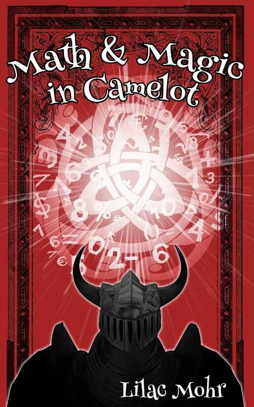 タイトル: Math and Magic in Camelot著者: Lilac Mohr出版社: CreateSpace Independent Publishing Platform出版日: 2017年06月14日古本ほぼ新品。傷みが少...