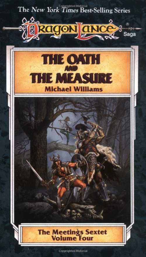 タイトル: Oath and the Measure: The Meetings Sextet, Volume Four著者: Michael Williams出版社: Wizards of the Coast出版日: 1992年06月01...