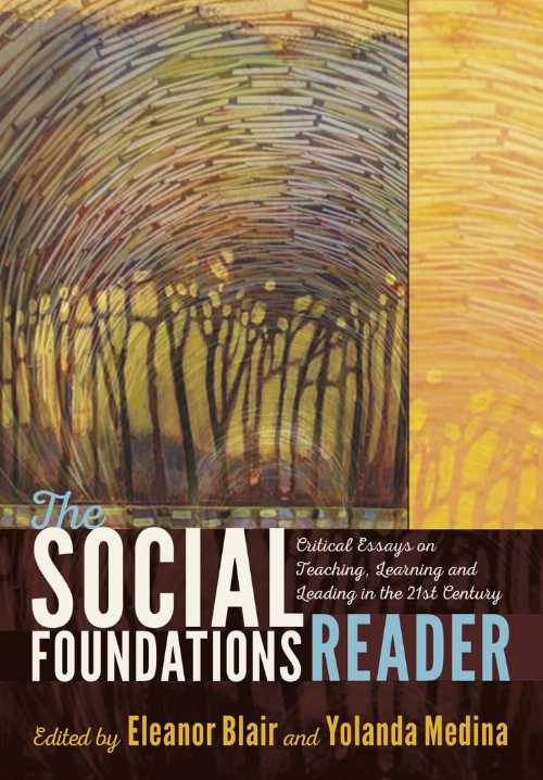 タイトル: Social Foundations Reader: Critical Essays on Teaching, Learning and Leading in the 21st Century著者: Eleanor Blair出...